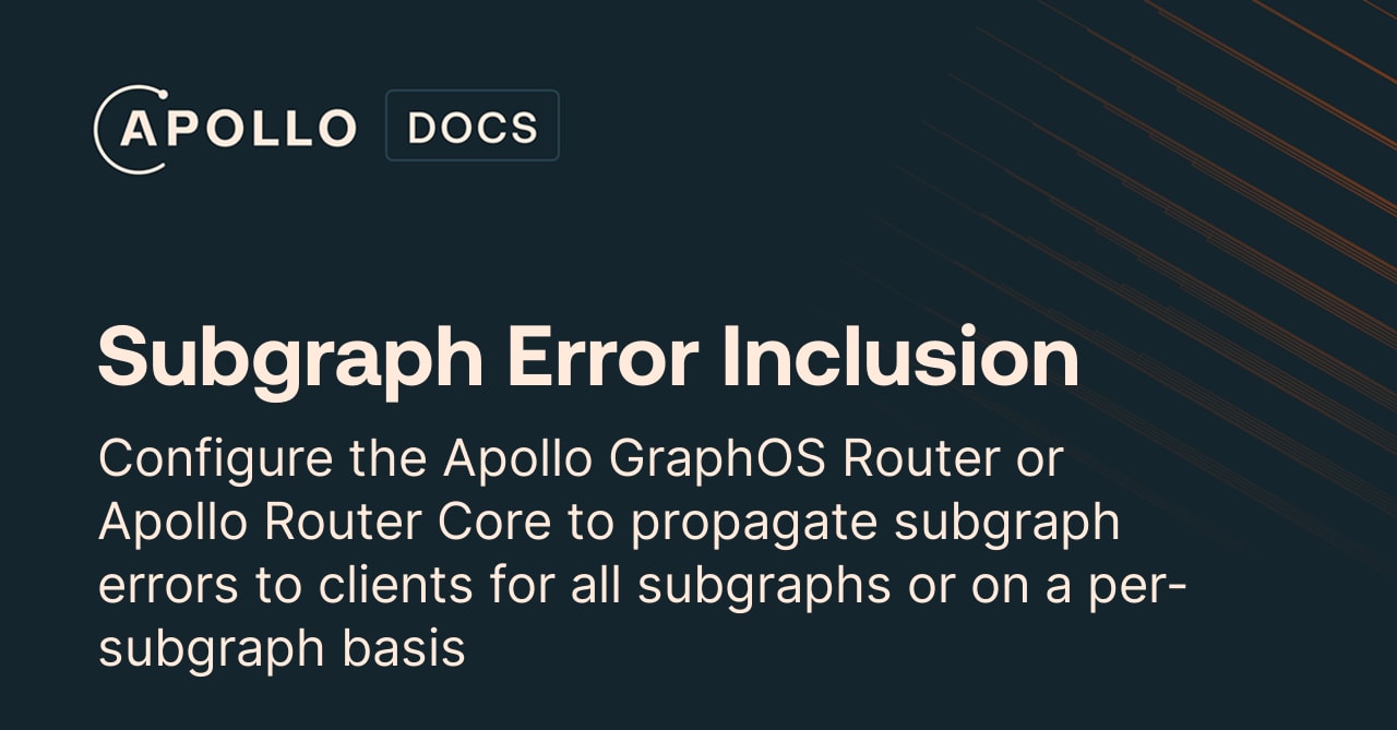 Subgraph Error Inclusion - Apollo GraphQL Docs